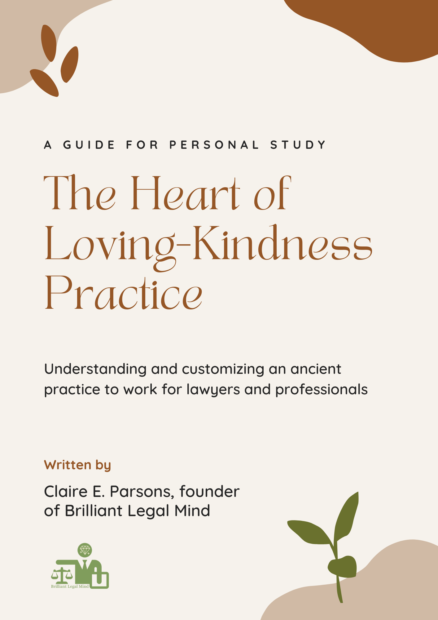 The Heart of Loving-Kindness Practice Guide – brilliantlegalmind.com